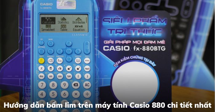 Hướng dẫn bấm lim trên máy tính Casio 880 chi tiết nhất - META.vn