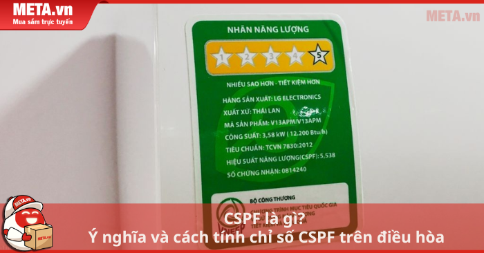 CSPF là gì? Ý nghĩa và cách tính chỉ số CSPF trên điều hòa - META.vn